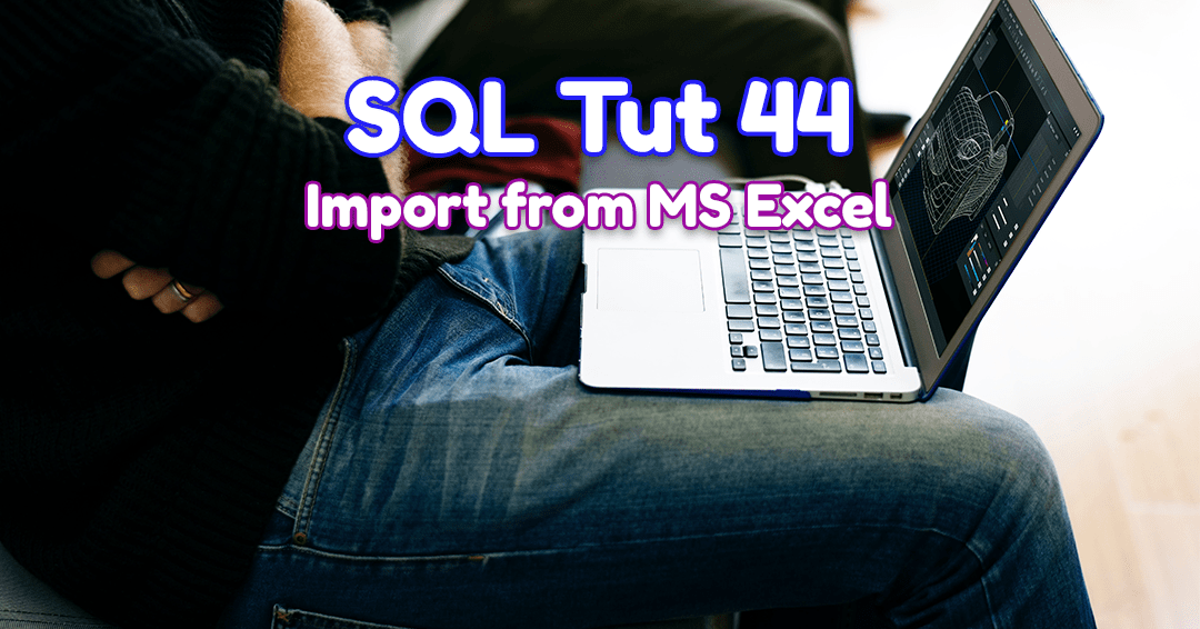 How To Import Data From Microsoft Excel To Oracle Database Using SQL 
