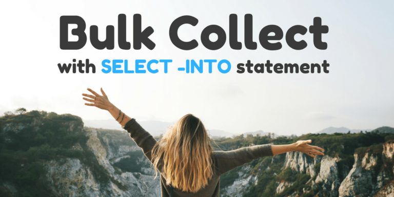 How To Use Bulk Collect Clause With SELECT INTO Statement In Oracle Database - RebellionRider