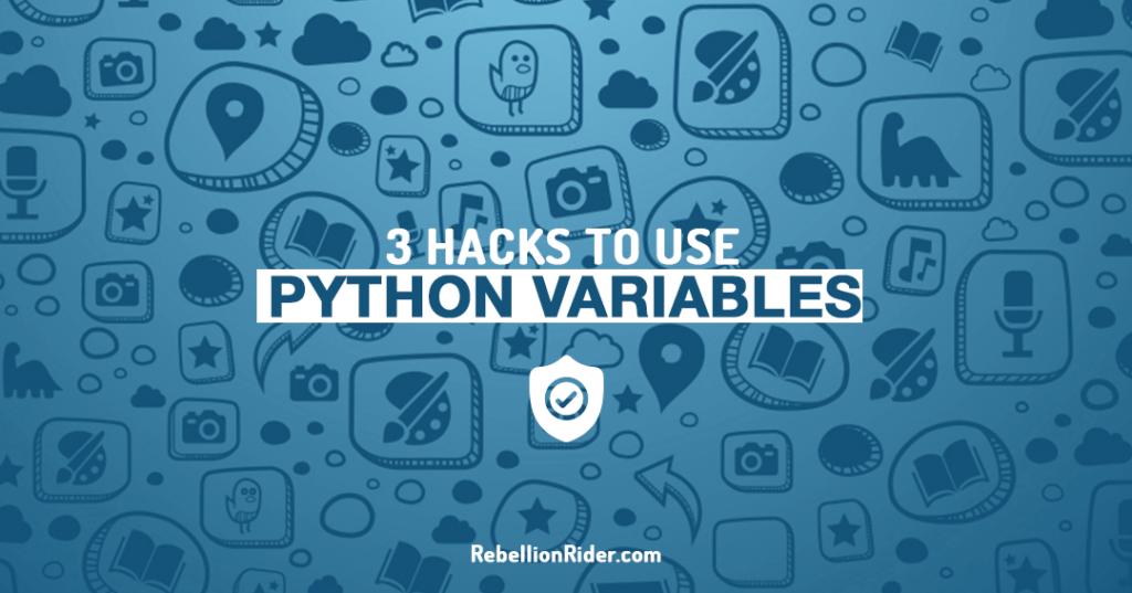3 Wonderful Hacks To Use A Python Variable You Need To Know ...