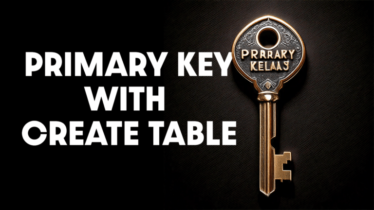Avoid These Mistakes When Declaring a Primary Key in SQL